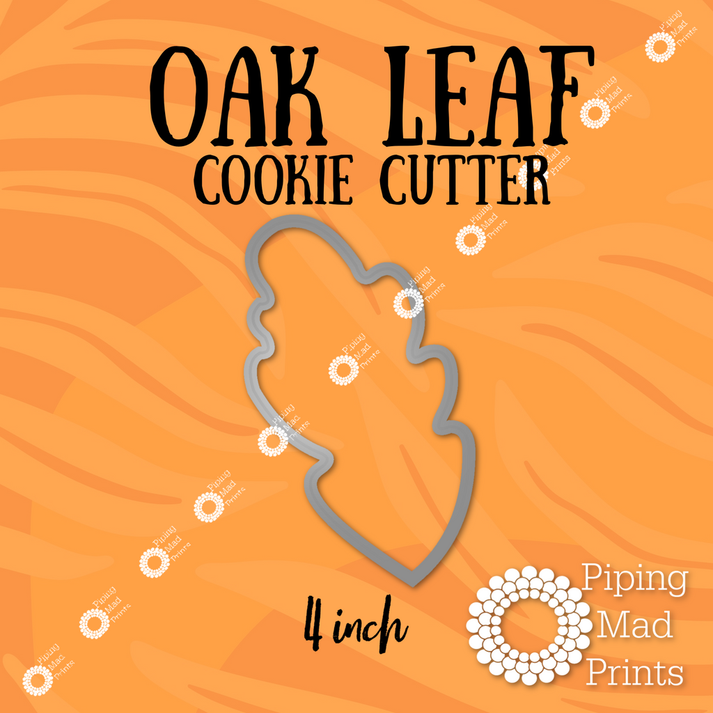 Oak Leaf 3D Printed Cookie Cutter - 4 inch – Piping Mad Prints